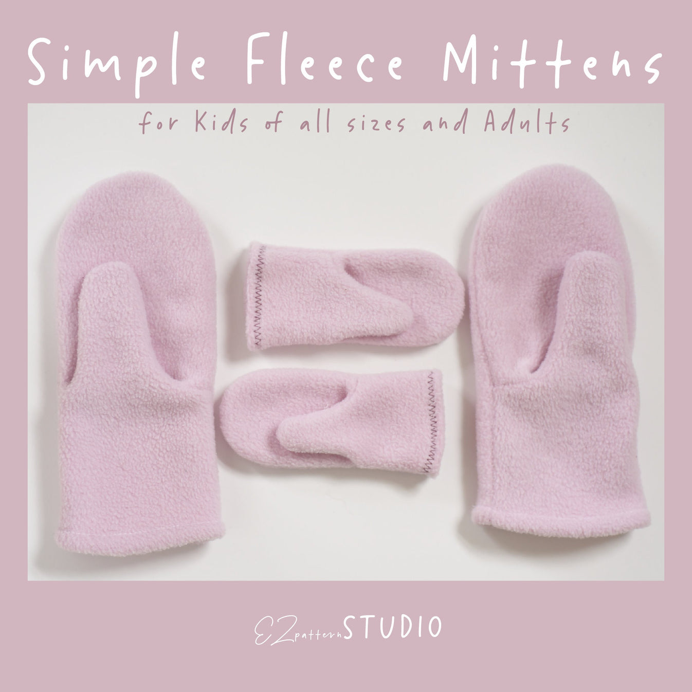 Simple Fleece Mittens for Children/Teens/Adults – 12 Sizes – MC2patterns